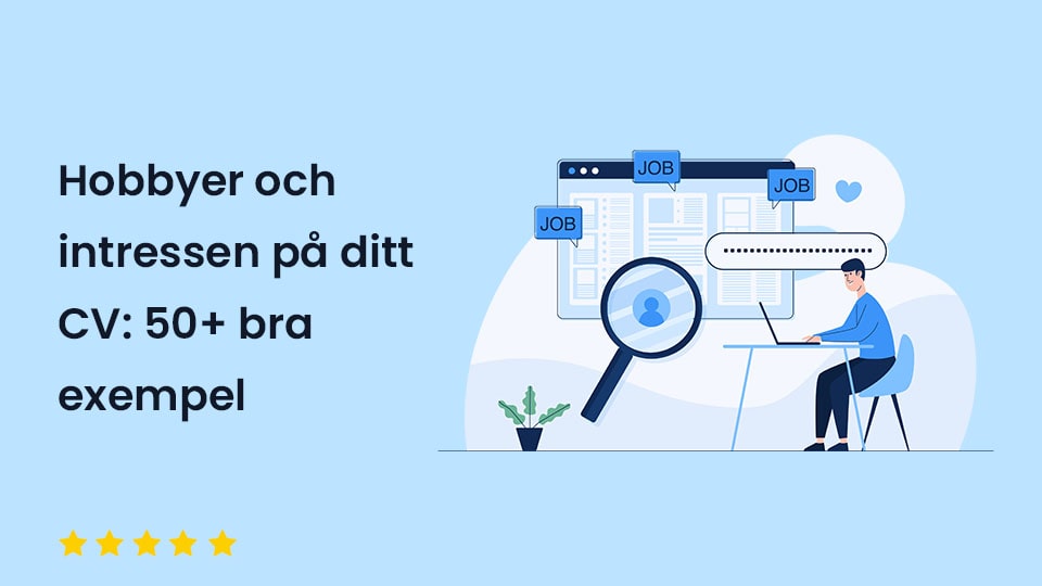 Hobbyer och intressen på ditt CV: 50+ bra exempel